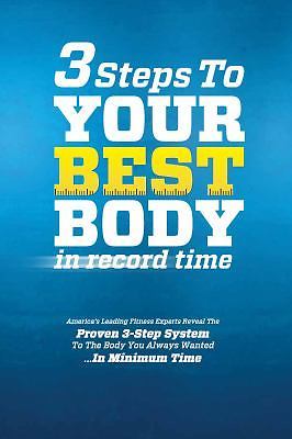 3 Steps to Your Best Body in Record Time : America's Leading Fitness ...