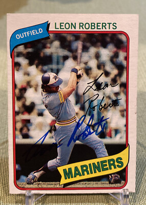 Leon Roberts Autographed Signed Baseball Card 1980 Topps Seattle ...