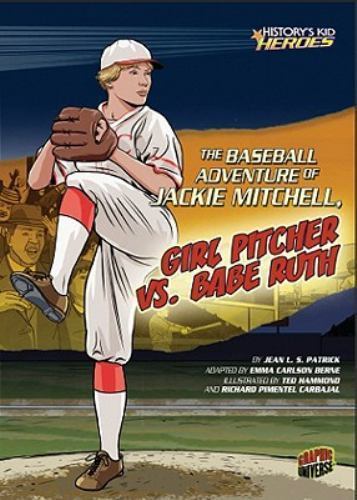 Baseball Adventure of Jackie Mitchell, Girl Pitcher vs. Babe Ruth by ...