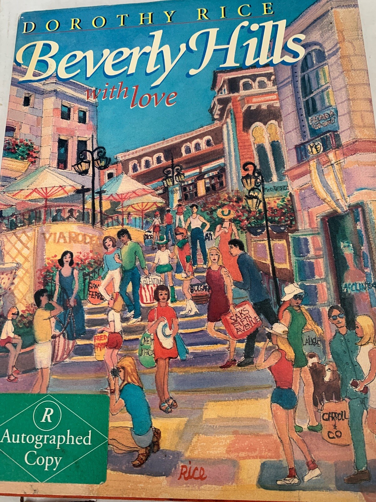 Beverly Hills with Love : Paintings and Text by Dorothy Rice (Trade ...