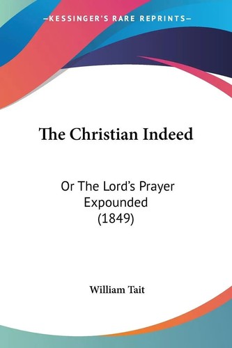 William Tait | The Christian Indeed | Taschenbuch | Englisch (2009 ...