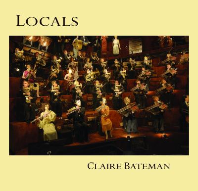 Locals by Claire Bateman (2012, Trade Paperback) for sale online | eBay