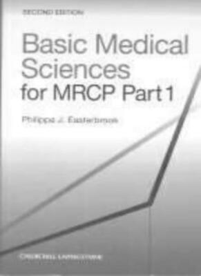Basic Medical Sciences for MRCP Part 1 (MRCP Study Guides)-Philippa J ...