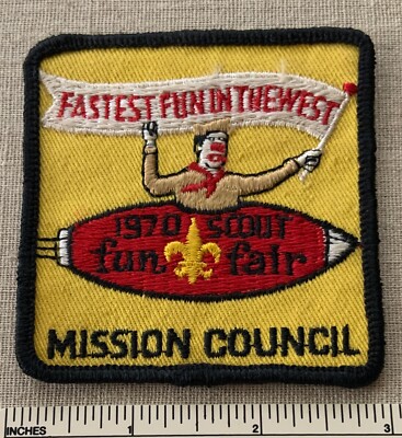 Vintage 1970 MISSION COUNCIL Boy Scout Fun Fair PATCH Rocket BSA ...