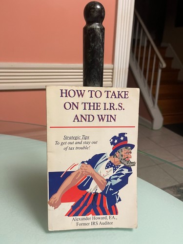 DON'T B SCARED OF OLD UNCLE-SAM! PAPERBACK BOOK HOW TO TAKE ON THE I.R ...