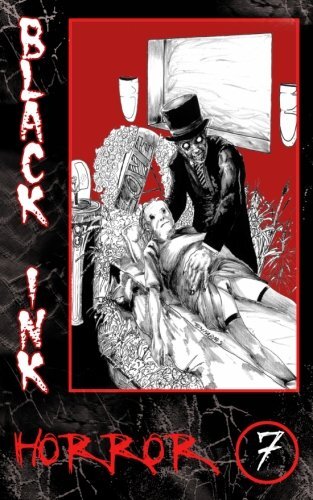 BLACK INK HORROR ISSUE #7 (VOLUME 3) By Michael Mcbride & Pete Mesling ...