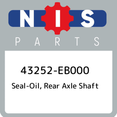 43252-EB000 Nissan Seal-oil, rear axle shaft 43252EB000, New Genuine ...
