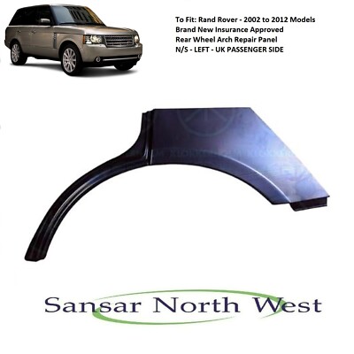 For Range Rover - Passenger Side Rear Wheel Arch Repair Panel N/S LEFT ...