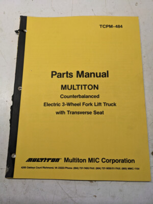 MULTITON FORK LIFT TRUCK PARTS LIST MANUAL BOOK 3 WHEEL ELECTRIC TCPM ...