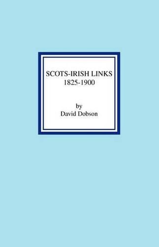 Scots-Irish Links 1825-1900 by David Dobson (English) Paperback Book ...