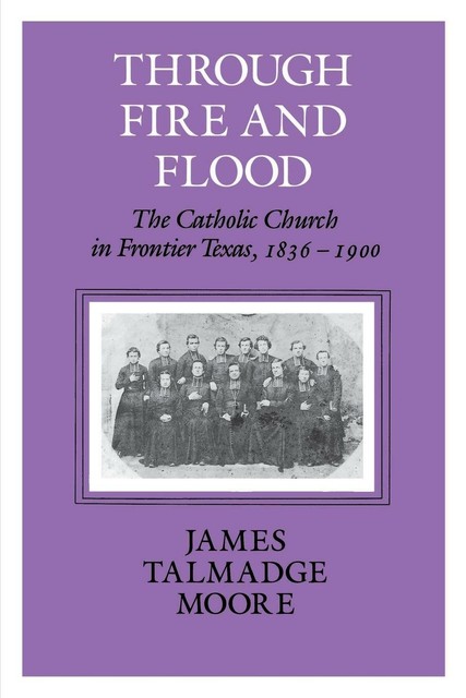 Through Fire and Flood von James Talmadge Moore (1992, Taschenbuch ...
