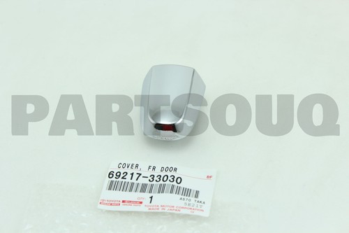 6921733030 Genuine Toyota COVER, FRONT DOOR OUTSIDE HANDLE, RH/LH 69217 ...