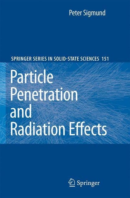 Particle Penetration And Radiation Effects von Peter Sigmund (2007 ...