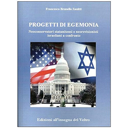 Progetti di egemonia. Neoconservatori statunitensi e n (Taschenbuch ...