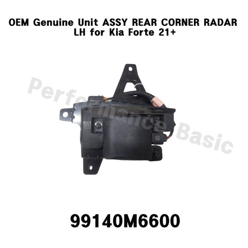 OEM 99140M6600 Genuine Unit ASSY REAR CORNER RADAR LH for Kia Forte 21 ...