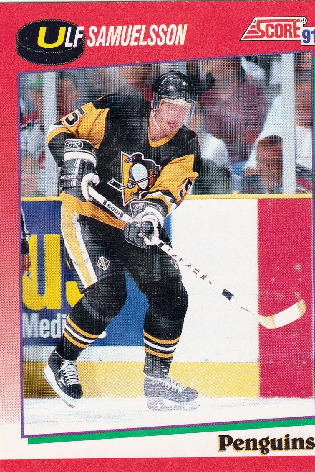 1991-92 Score #82 Ulf Samuelsson- Pittsburgh Penguins + Yes 4 Free ...