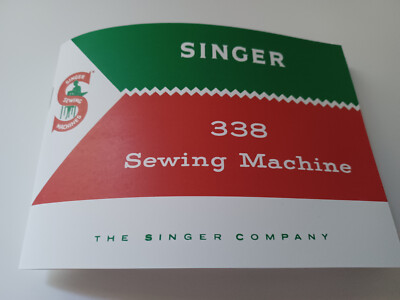 Singer 338 Sewing Machine Owners Manual (Reprint) | eBay