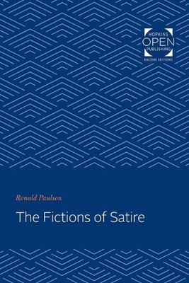 The Fictions of Satire by Ronald Paulson (English) Paperback Book ...