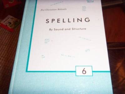 Spelling By Sound and Structure, Grade 6 Teachers Manual (Spelling By ...