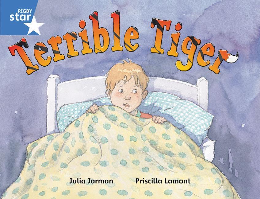 Julia Jarman | Rigby Star Guided 1 Blue Level: Terrible Tiger Pupil ...