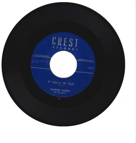 Blues 45 RPM -dimples Harris - Crest Records " If You'Ll Être Vrai " | eBay