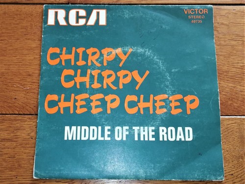 MIDDLE OF THE ROAD - CHIRPY CHIRPY CHEEP CHEEP ( 45 TOURS ) - V1 - | eBay