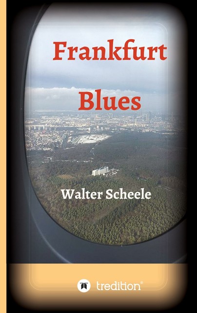 Frankfurt Blues von Walter Scheele (2020, Gebundene Ausgabe) online ...