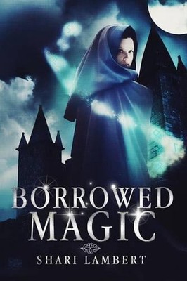 Borrowed Magic by Shari Lambert (English) Paperback Book | eBay