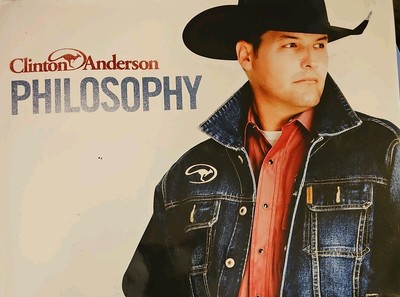 Clinton Anderson Philosophy by Clinton Anderson (2013, Hardcover) | eBay
