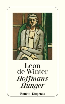 Leon de Winter La Fame di Hoffman Romanzo Storico (tedesco) | eBay