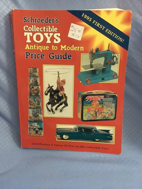 Schroeder's Collectible Toys Price Guide : Antique to Modern, 1995 by ...