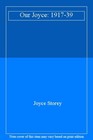 Our Joyce: 1917-39 By Joyce Storey 9781853815140| eBay