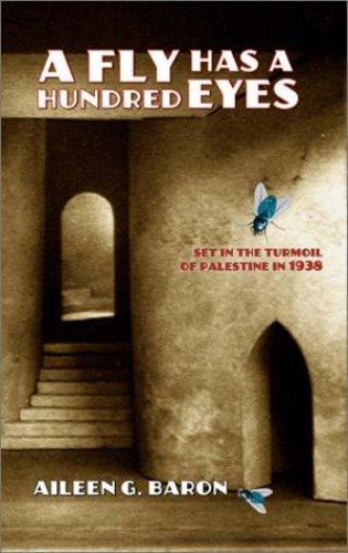 A Fly Has A Hundred Eyes by Aileen G Baron 9780897335096| eBay