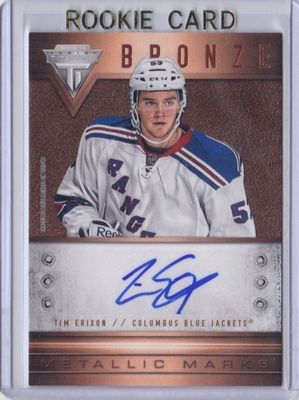 TIM ERIXON COLUMBUS BLUE JACKETS 2012-13 ROOKIE ANTHOLOGY BRONZE AUTO ...