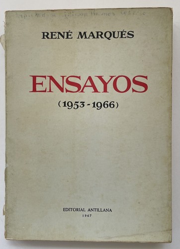 Rene Marques Ensayos 1953-1966 Puerto Rico 1967 Antillana 1st Edition ...