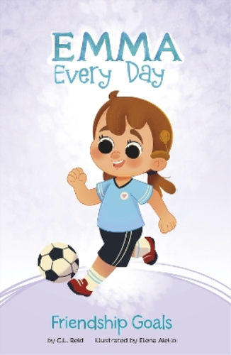 C. L. Reid Friendship Goals (Poche) Emma Every Day 9781398233768 | eBay
