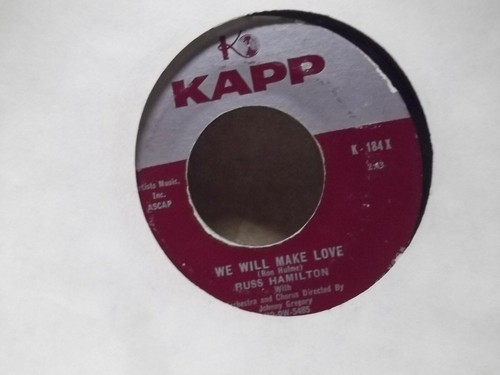 45U*RUSS HAMILTON RAINBOW / WE WILL MAKE LOVE ON KAPP RECORDS | eBay