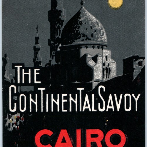 c1930s Cairo, Egypt Luggage Label The Continental Savoy Hotel Decal 2C ...