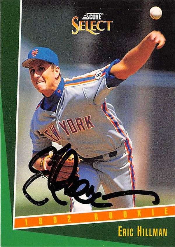 Eric Hillman autographed baseball card (New York Mets 67) 1993 Score ...