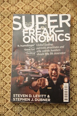 Superfreakonomics by Steven D. Levitt & Stephen J. Dubner Paperback | eBay Australia