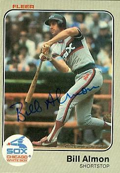 Bill Almon autographed baseball card (Chicago White Sox) 1983 Fleer ...