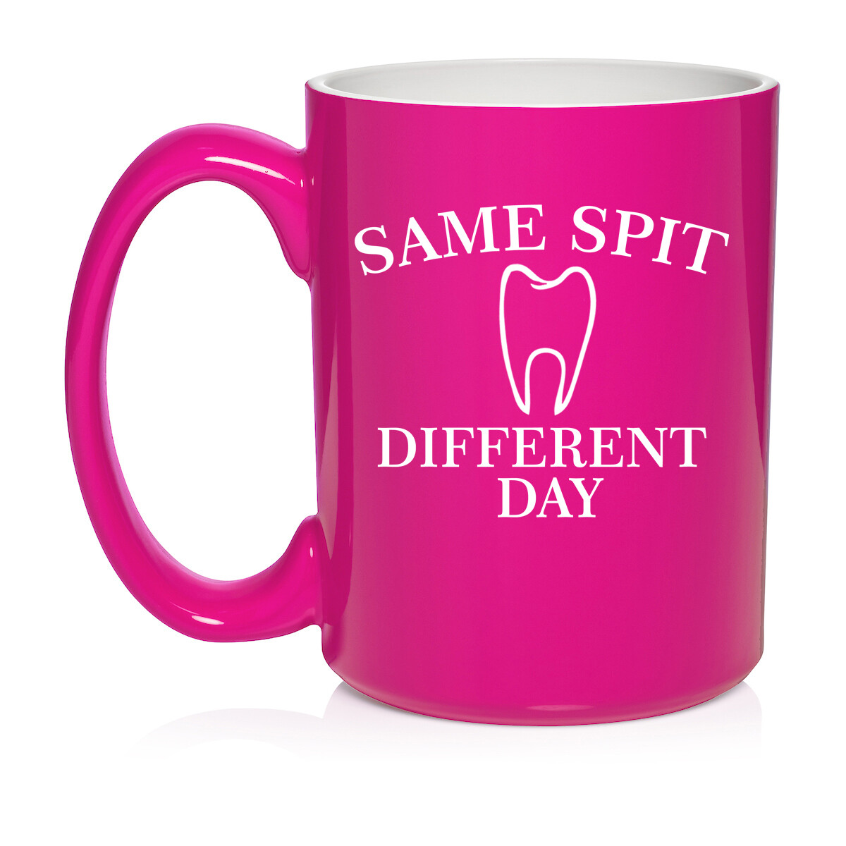 Ceramic Coffee Mug Cup Same Spit Different Day Funny Dentist Dental ...