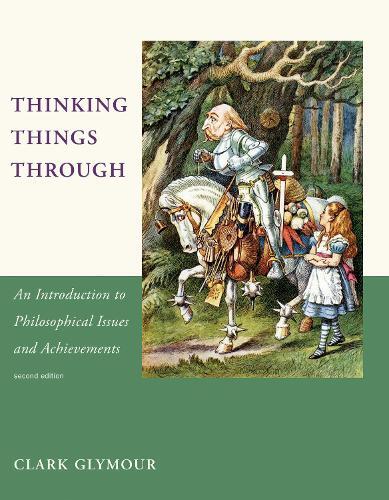 Clark Glymour Thinking Things Through (Poche) Bradford Book | eBay