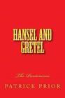 Hansel and Gretel-The Pantomime by Prior, Patrick -Paperback | eBay ...