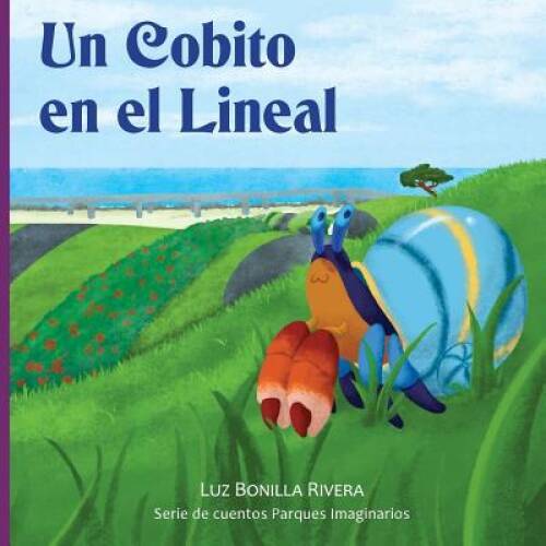 Un Cobito en el Lineal versin corta: Cuento Corto (Parques Imagina ...