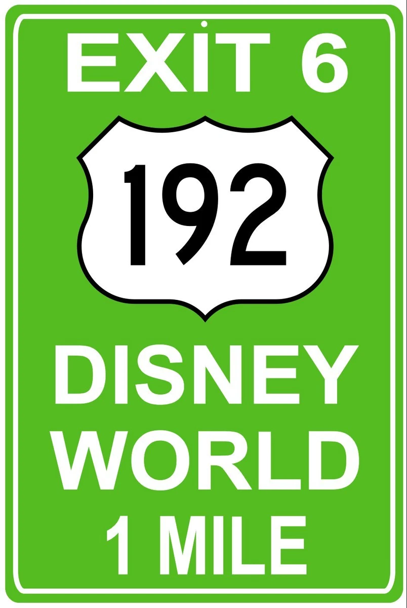 Disney World Exit Sign
