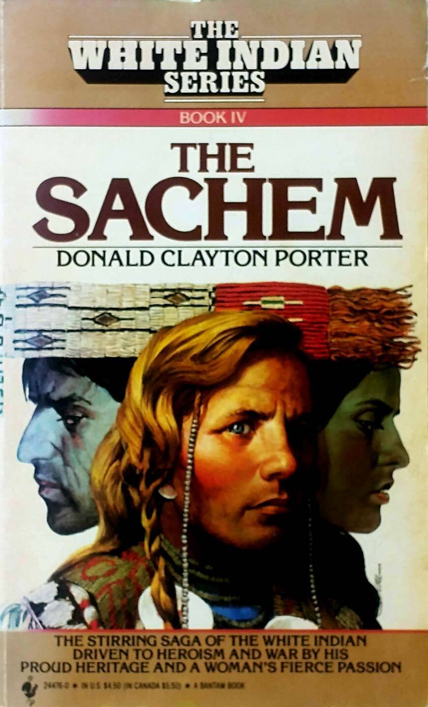 The Sachem (White Indian #4) by Donald Clayton Porter / 1990 Paperback ...