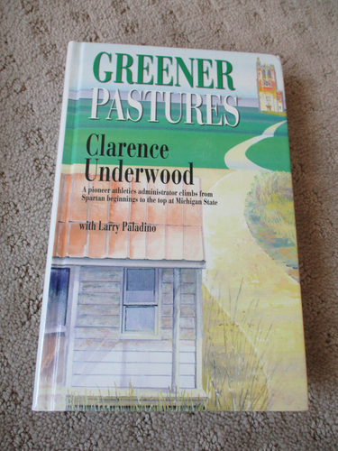 FIRST EDITION "GREENER PASTURES" BOOK SIGNED BY MICHIGAN STATE ATHLETIC ...