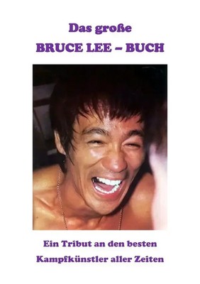 Simon Bartholomé | Das große Bruce-Lee-Buch | Taschenbuch | Englisch ...