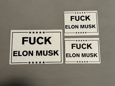 F*CK ELON MUSK Thermal Slap Stickers (Lot) | eBay